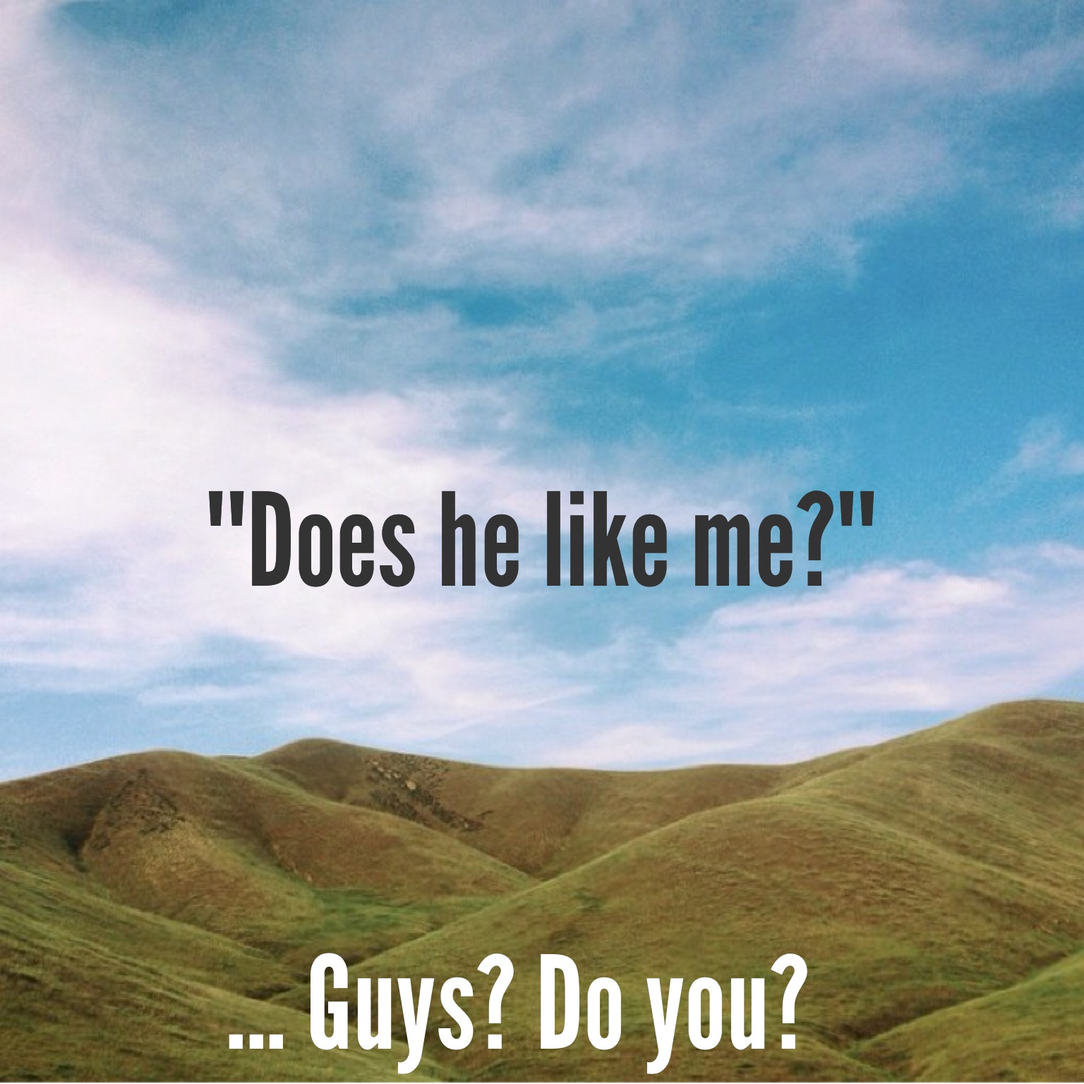 “Does He Like Me?” … Guys? Do You? | LOVE AND RESPECT (NOW)