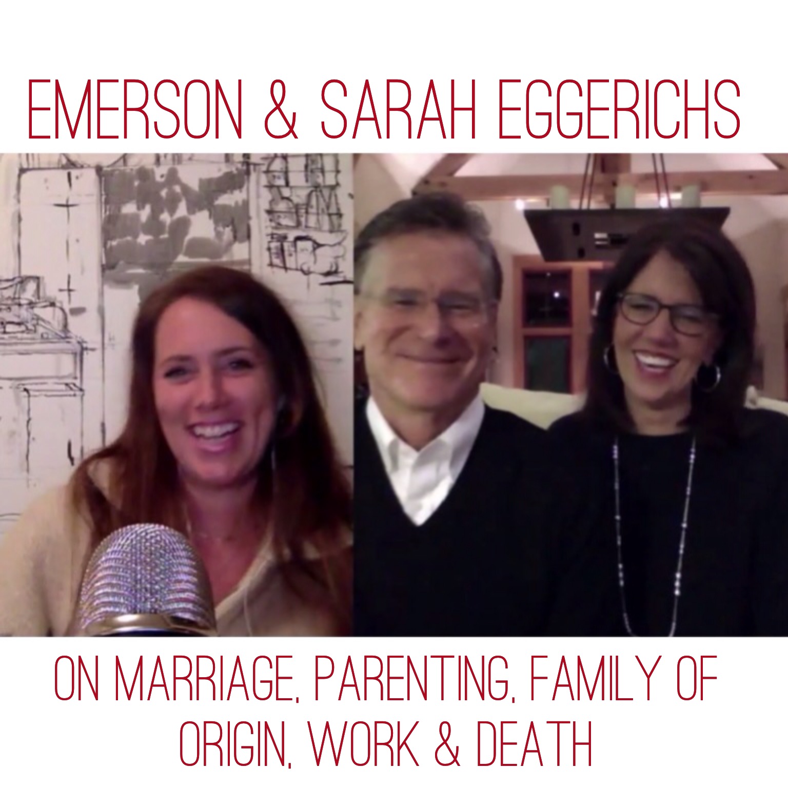Emerson & Sarah Eggerichs on Marriage, Parenting, Family of Origin ...